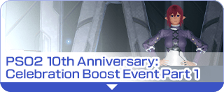 BOOST | PSO2 10th Anniversary | Phantasy Star Online 2 New Genesis | SEGA