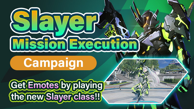 Slayer Mission Execution Campaign Updated 4 25 2023 10 50 Pm Pdt Phantasy Star Online 2