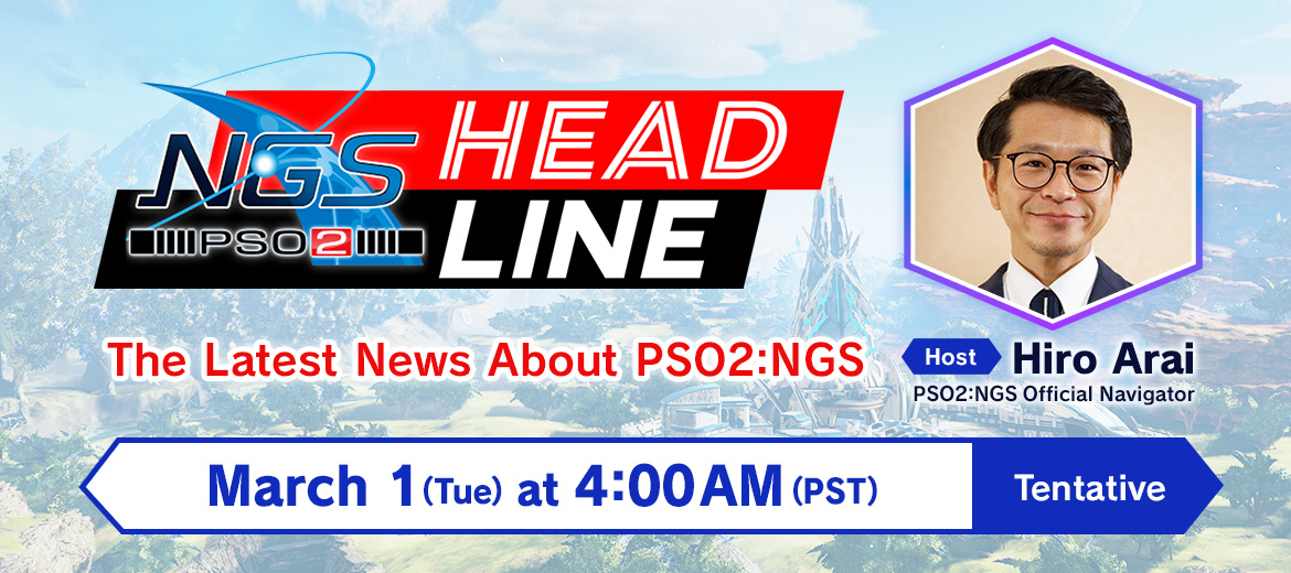 NGS Headline 3/1/2022 (Reuploaded: 2/27/2022 10:00 PM (PST)) | Phantasy ...