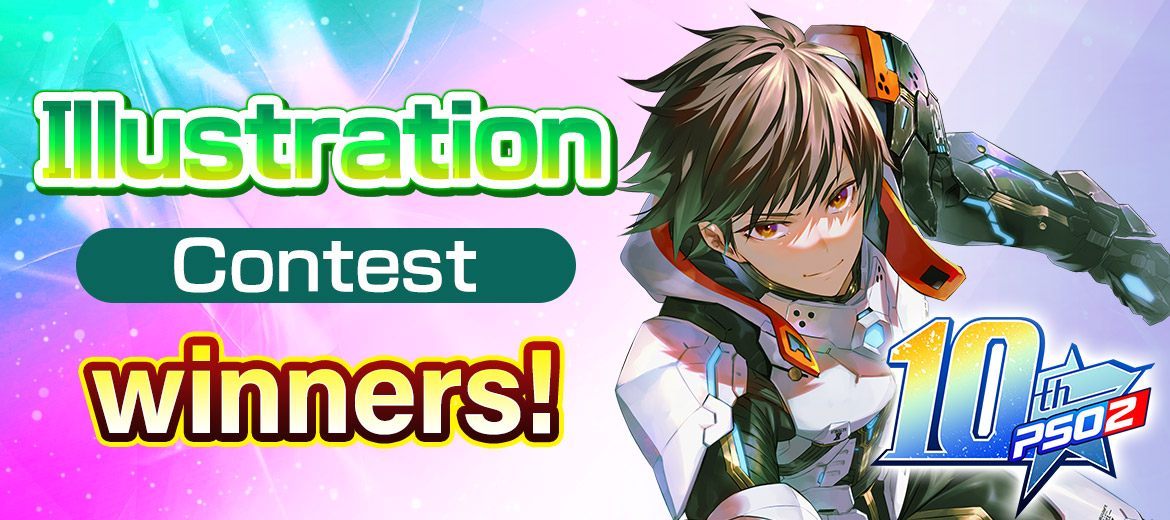 Announcing the winner of the PSO2 10th Anniversary Illustration Contest ...