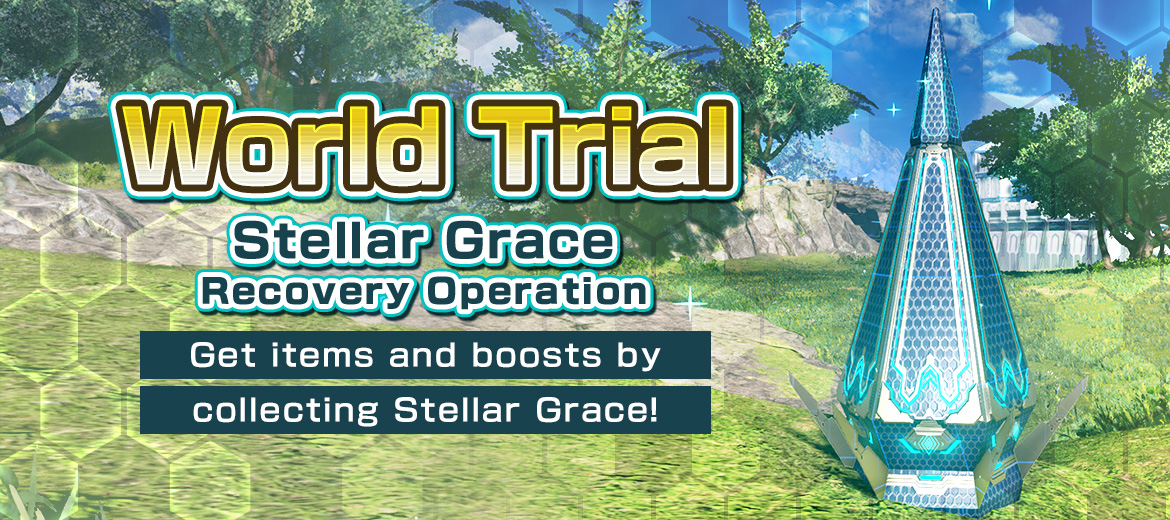 6/1 Join the Seasonal World Trial Stellar Grace Recovery Operation ...