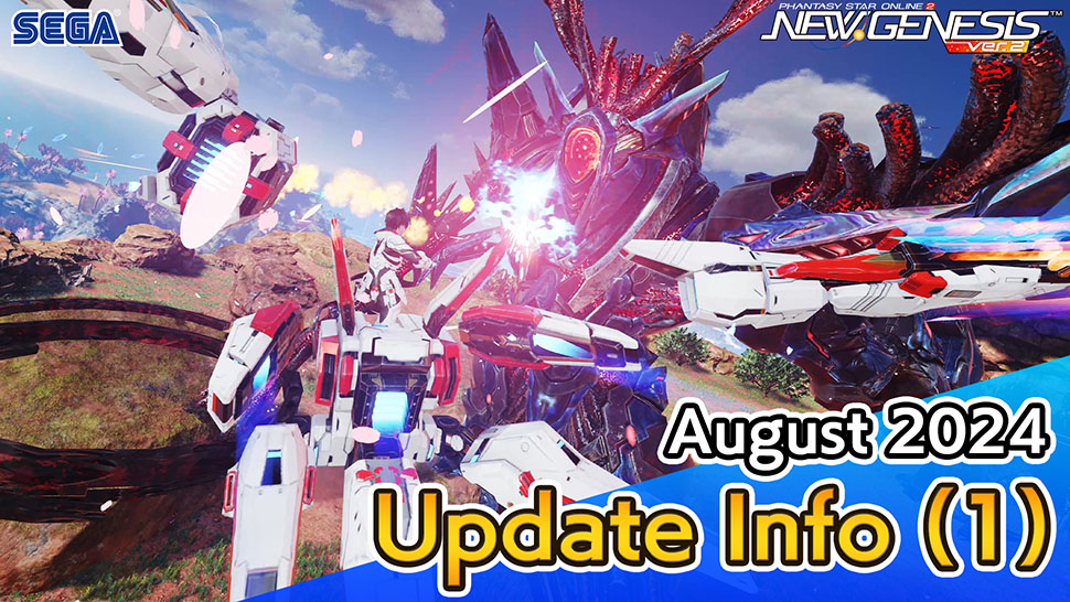 August 2024 Update Info | Phantasy Star Online 2 New Genesis | SEGA